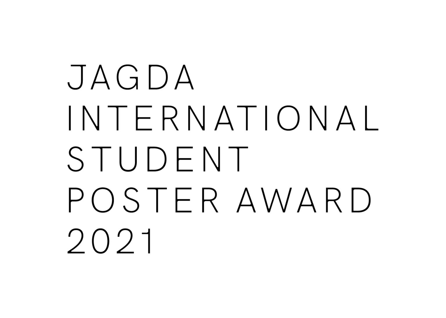 JAGDA International Student Poster Award 2021 – JAGDA International Student Poster Award