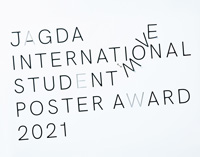 JAGDA International Student Poster Award 2021 – JAGDA International Student Poster Award